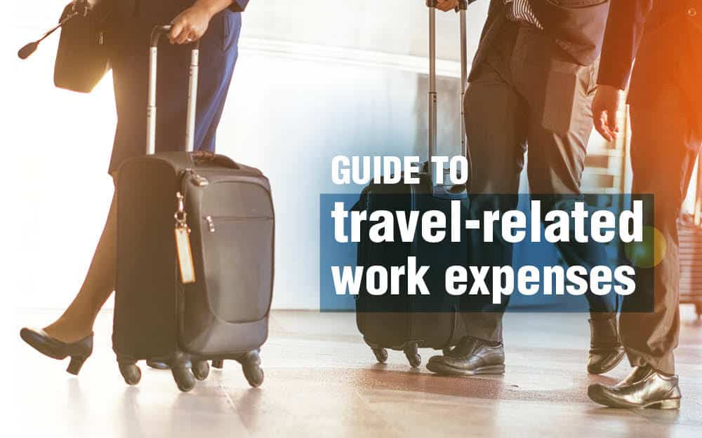 Guide to travel-related work expenses – Excel Financial Advisors – Your ...